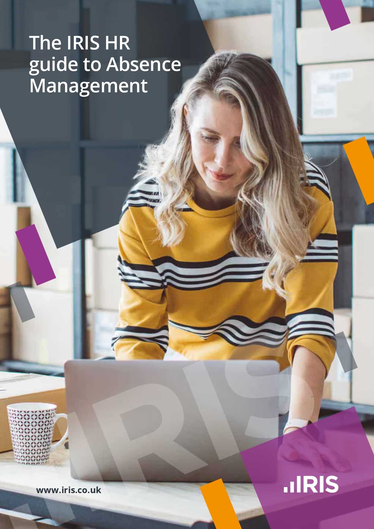 A Guide to Absence Management | IRIS A Guide to Absence Management | IRIS