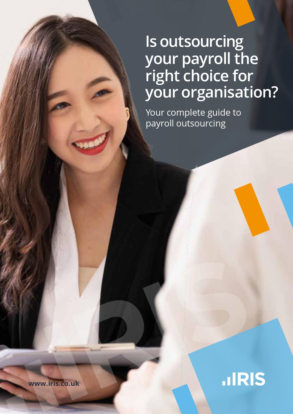 A complete guide to payroll outsourcing solutions | IRIS A complete guide to payroll outsourcing solutions | IRIS
